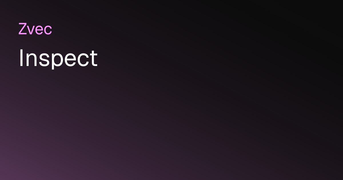 Inspect a Collection | Zvec